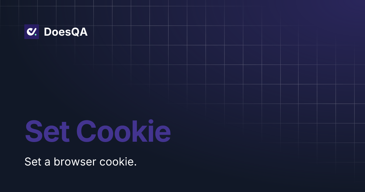 Set Cookie | DoesQA