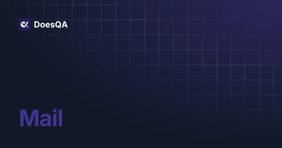Mail | DoesQA
