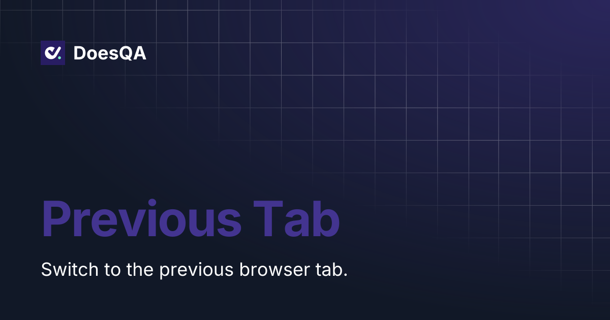 Previous Tab | DoesQA